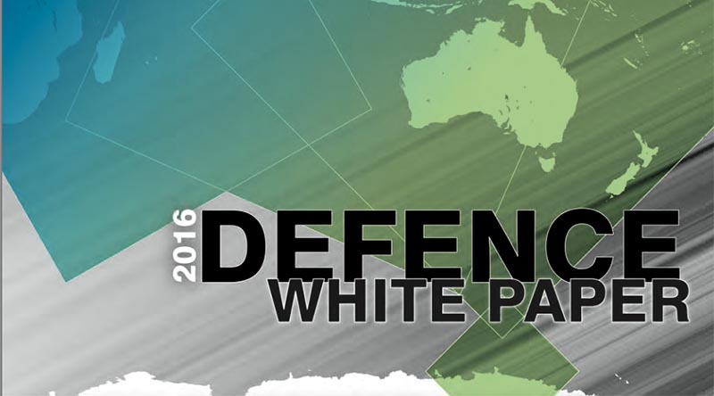 Defence White Paper 2016 released – CONTACT magazine