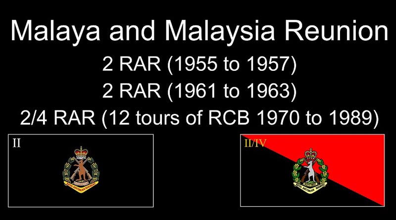 2RAR Malaya and 2/4RAR Malaysia Reunion CANCELLED - CONTACT magazine